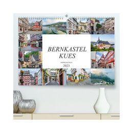 Calvendo Wandkalender Bernkastel Kues Impressionen (Premium
