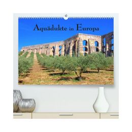 Calvendo Wandkalender Aquädukte in Europa (Premium