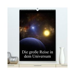 Calvendo Wandkalender Die große Reise in dem Universum (Premium