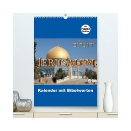 Calvendo Wandkalender Jerusalem Kalender mit Bibelworten und Planer! (Premium
