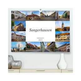 Calvendo Wandkalender Sangerhausen Impressionen (Premium