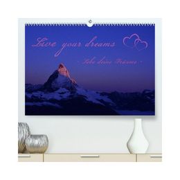 Calvendo Wandkalender Live your dreams