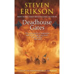 Malazan Book of the Fallen 02. Deadhouse Gates - Steven Erikson, Taschenbuch