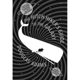 Random House Publishing Group The Hitch Hiker's Guide to the Galaxy. 35th Anniversary Edition - Douglas Adams, Leinen