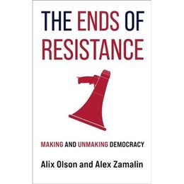 The Ends of Resistance - Alix Olson, Alex Zamalin, Kartoniert (TB)