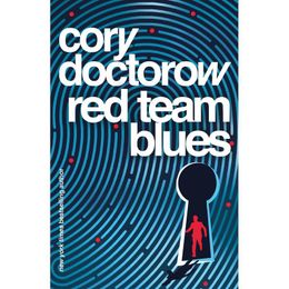 Red Team Blues - Cory Doctorow, Taschenbuch