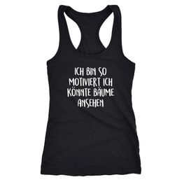 MoonWorks Tanktop Damen Tanktop Spruch lustig Ich bin so motiviert ich könnte Bäume ansehen Racerback MoonWorks®