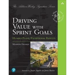 Driving Value with Sprint Goals - Maarten Dalmijn, Kartoniert (TB)