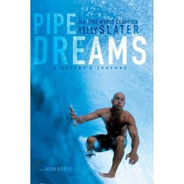 Pipe Dreams - Kelly Slater, Kartoniert (TB)