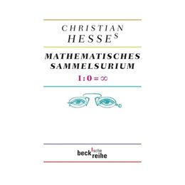 Beck Christian Hesses mathematisches Sammelsurium - Christian Hesse, Gebunden