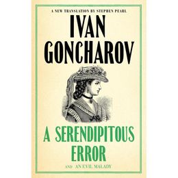 A Serendipitous Error and Two Incidents at Sea - Ivan Goncharov, Taschenbuch