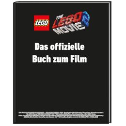 Dorling Kindersley The Lego Movie 2(TM) - Das offizielle Buch zum Film - Helen Murray, Gebunden