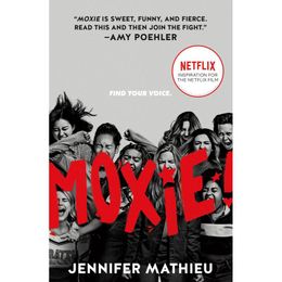Moxie - Jennifer Mathieu, Taschenbuch