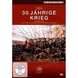Der 30-jährige Krieg - 1618 bis 1648 vom Prager Fenstersturz bis zum Westfälischen Frieden (DVD)