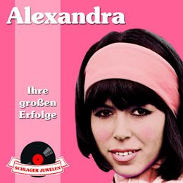 Polydor Schlagerjuwelen - Ihre Großen Erfolge - Alexandra. (CD)