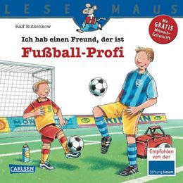 Ich hab einen Freund, der ist Fußball-Profi / Lesemaus Bd.36 - Ralf Butschkow, Geheftet