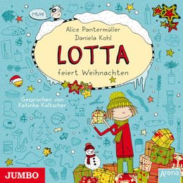 Mein Lotta-Leben: Lotta Feiert Weihnachten - Katinka Kultscher. (CD)