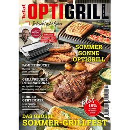 OptiGrill Magazin Heft Nr. 2-2023 So leicht geht lecker. Das grosse Sommer-Grillfest. Exklusive Rezepte von Nelson Müller und Benni Hetterich "Der OptiGriller", Taschenbuch