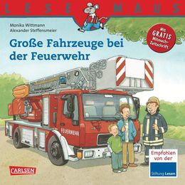 Große Fahrzeuge bei der Feuerwehr / Lesemaus Bd.122 - Monika Wittmann, Alexander Steffensmeier, Geheftet