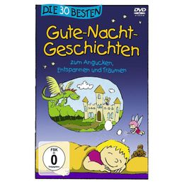 Die 30 besten Gute-Nacht-Geschichten für Kinder - Various. (DVD)