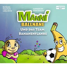 Manni Ballnane - Ben Rückerl, Stefan Plötz, Carola Kupfer, Gebunden