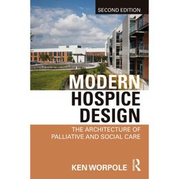 Modern Hospice Design - Ken Worpole, Taschenbuch