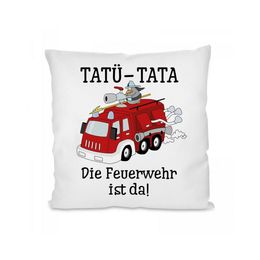 Herzbotschaft Dekokissen Kissen mit einseitigem Motiv TATÜ-TATA-Die Feuerwehr ist da