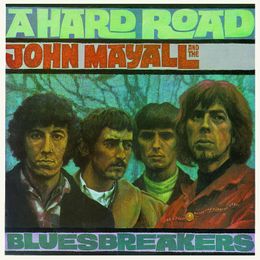 Universal A Hard Road-Remastered - John Mayall & The Bluesbreakers. (CD)