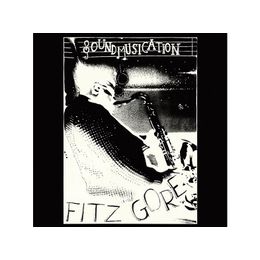 Fitz Gore - Soundmusication (Vinyl)