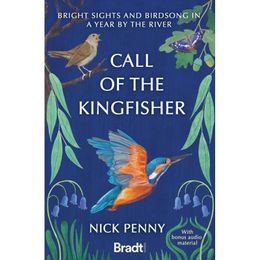 Call of the Kingfisher - Nick Penny, Kartoniert (TB)