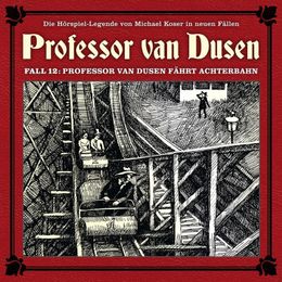 Professor Van Dusen Fährt Achterbahn (Neue Fälle 1 - Bernd Vollbrecht, Nicolai Tegeler (Hörbuch)