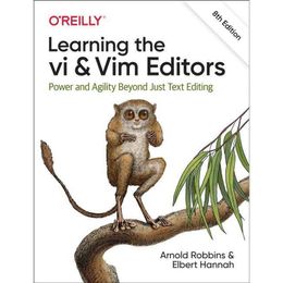 Learning the vi and Vim Editors - Arnold Robbins, Elbert Hannah, Kartoniert (TB)