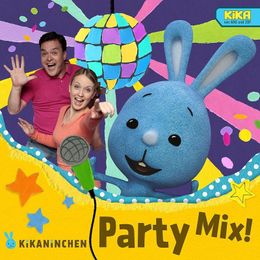 KARUSSELL Kikaninchen Party Mix! - Anni Kikaninchen & Christian. (CD)