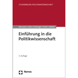 Nomos Einführung in die Politikwissenschaft - Thomas Bernauer, Detlef Jahn, Sylvia Kritzinger, Kartoniert (TB)