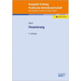Kiehl Produktsysteme Kompakt-Training Finanzierung - Klaus Olfert, Kartoniert (TB)