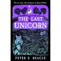 The Last Unicorn - Peter S. Beagle, Taschenbuch