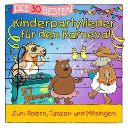 Die 30 besten Kinderpartylieder für den Karneval - S. Sommerland, K. Glück & Kita-Frösche Die. (CD)