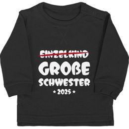 Shirtracer Sweatshirt Einzelkind Große Schwester 2025 Geschwister Bruder und Schwester