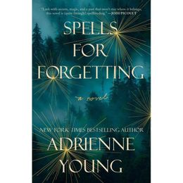 Spells for Forgetting - Adrienne Young, Kartoniert (TB)