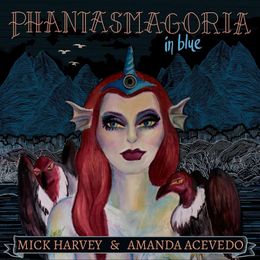 MUTE Phantasmagoria In Blue - Mick Harvey, Amanda Acevedo. (CD)
