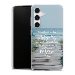DeinDesign Galaxy S24 Handy Silikon H&uuml;lle Case transparent Handyh&uuml;lle Statement Beach Spruch Silikon Case
