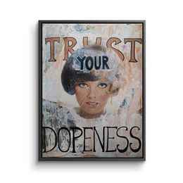 DOTCOMCANVAS® Leinwandbild Trust your Dopeness