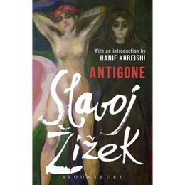 Antigone - Slavoj Zizek, Kartoniert (TB)