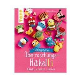 TOPP Buch "Lieblingshelden Überraschungs-HäkelEi"
