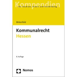 Nomos Kommunalrecht Hessen - Daniela Birkenfeld, Kartoniert (TB)