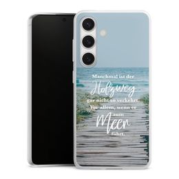 DeinDesign Galaxy S24 Handy Slim Case Silikon Handyh&uuml;lle transparent H&uuml;lle extra d&uuml;nn Spruch Beach Statement Silikon Slim Case
