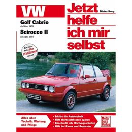 VW Golf Cabrio ab März 1979, Scirocco II ab April 1981 - Dieter Korp, Kartoniert (TB)