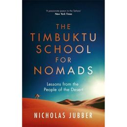 The Timbuktu School for Nomads - Nicholas Jubber, Kartoniert (TB)