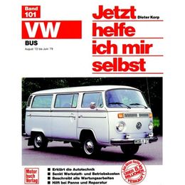 VW Transporter / Bus (Aug. '72 bis Juni '79, alle Modelle) - Dieter Korp, Gebunden