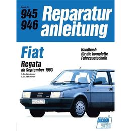 Reparaturanleitung / 945/46 / Fiat Regata ab September 1983, Kartoniert (TB)